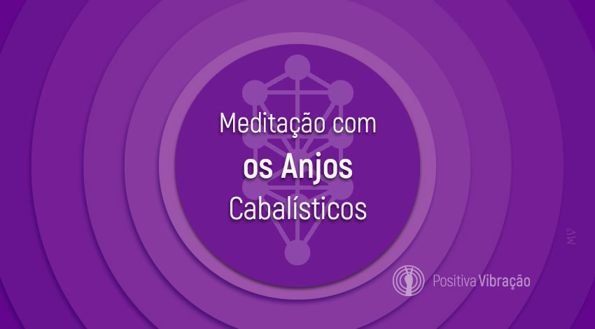 Meditação com os Anjos Cabalísticos, A sabedoria da Kabbalah (em ...